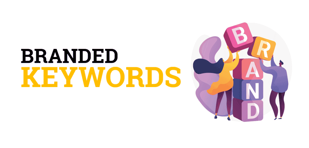 What are Branded Keywords? - Creatives