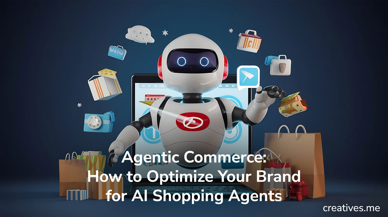 Agentic Commerce: How to Optimize Your Brand for AI Shopping Agents